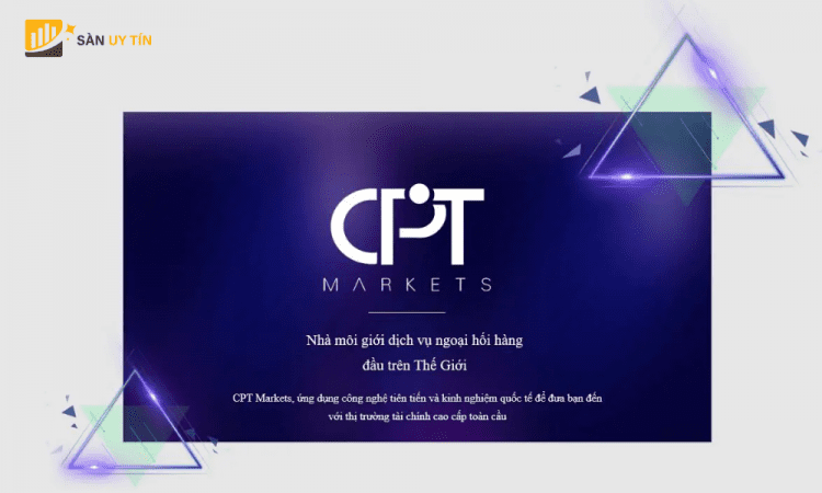 CPT Markets là gì? Review chi tiết về sàn CPT Markets - SANUYTIN