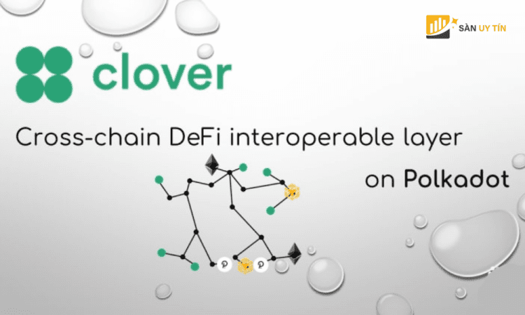 Clover Finance là gì? Một số thông tin thú vị về Clover Finance (CLV ...