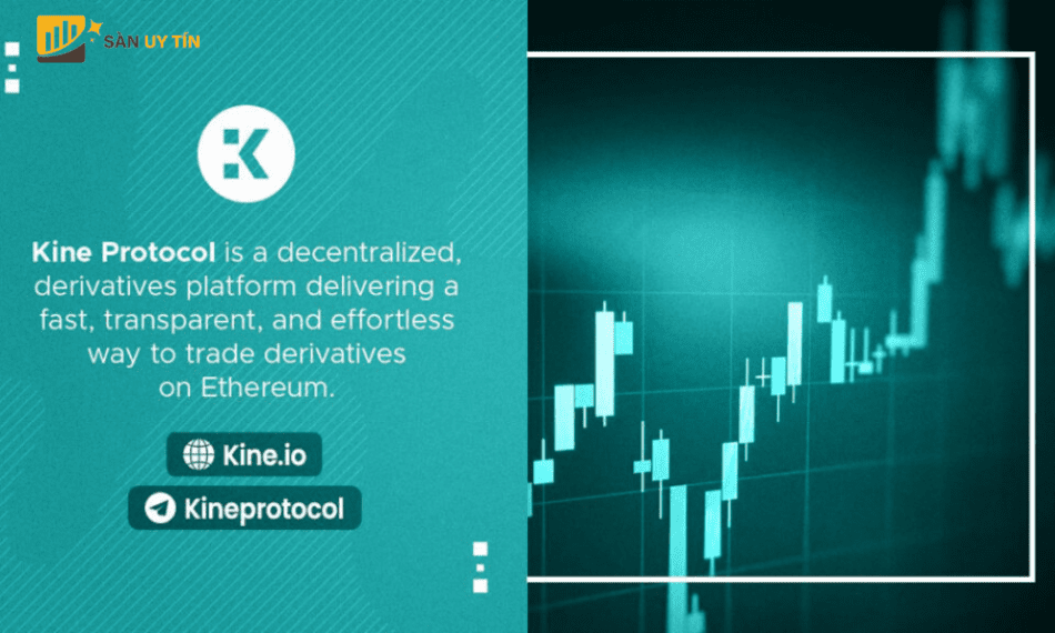 Kine Protocol là gì? Tổng quát về dự án Kine Protocol & KINE coin - SANUYTIN