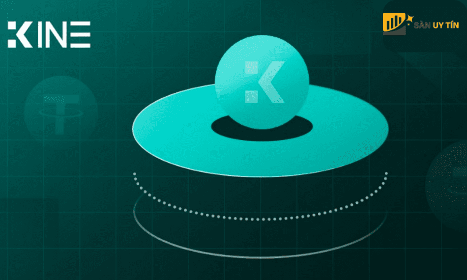 Kine Protocol là gì? Tổng quát về dự án Kine Protocol & KINE coin - SANUYTIN