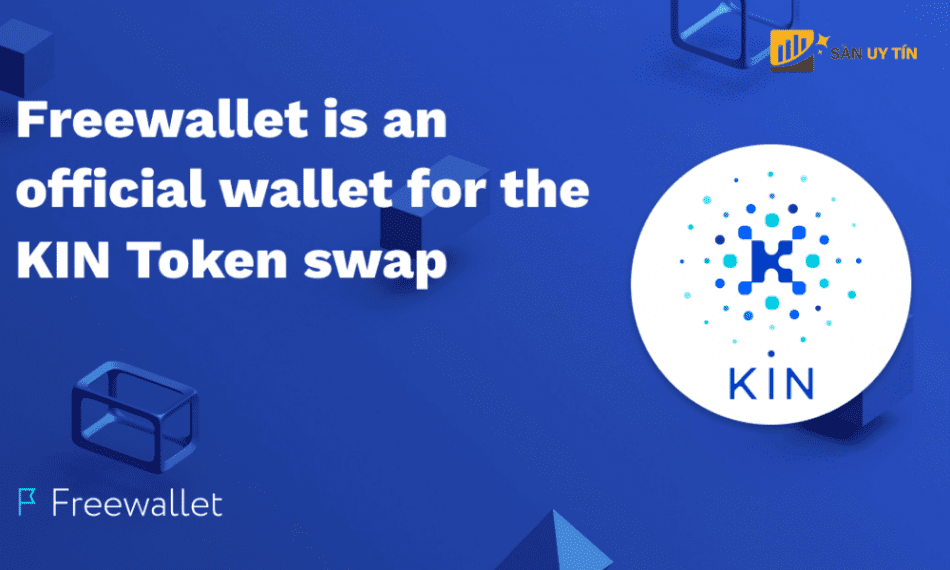 Kin coin là gì? Tìm hiểu chi tiết về dự án Kin (KIN) - SANUYTIN