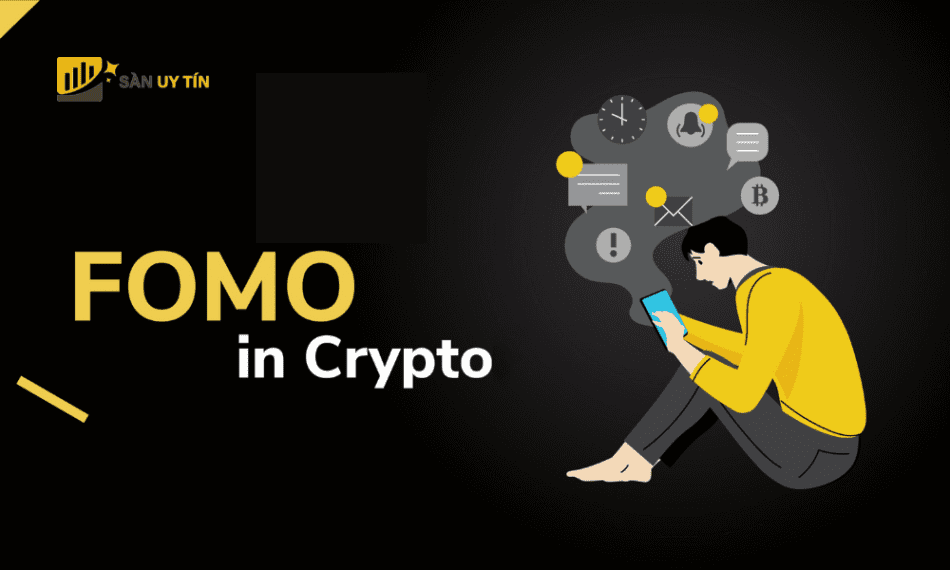 FOMO là gì? Hướng dẫn vượt qua FOMO trong đầu tư Forex - SANUYTIN